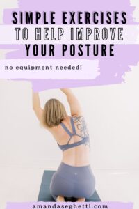 5 Easy Posture Exercises - No Equipment Needed! - Amanda Seghetti