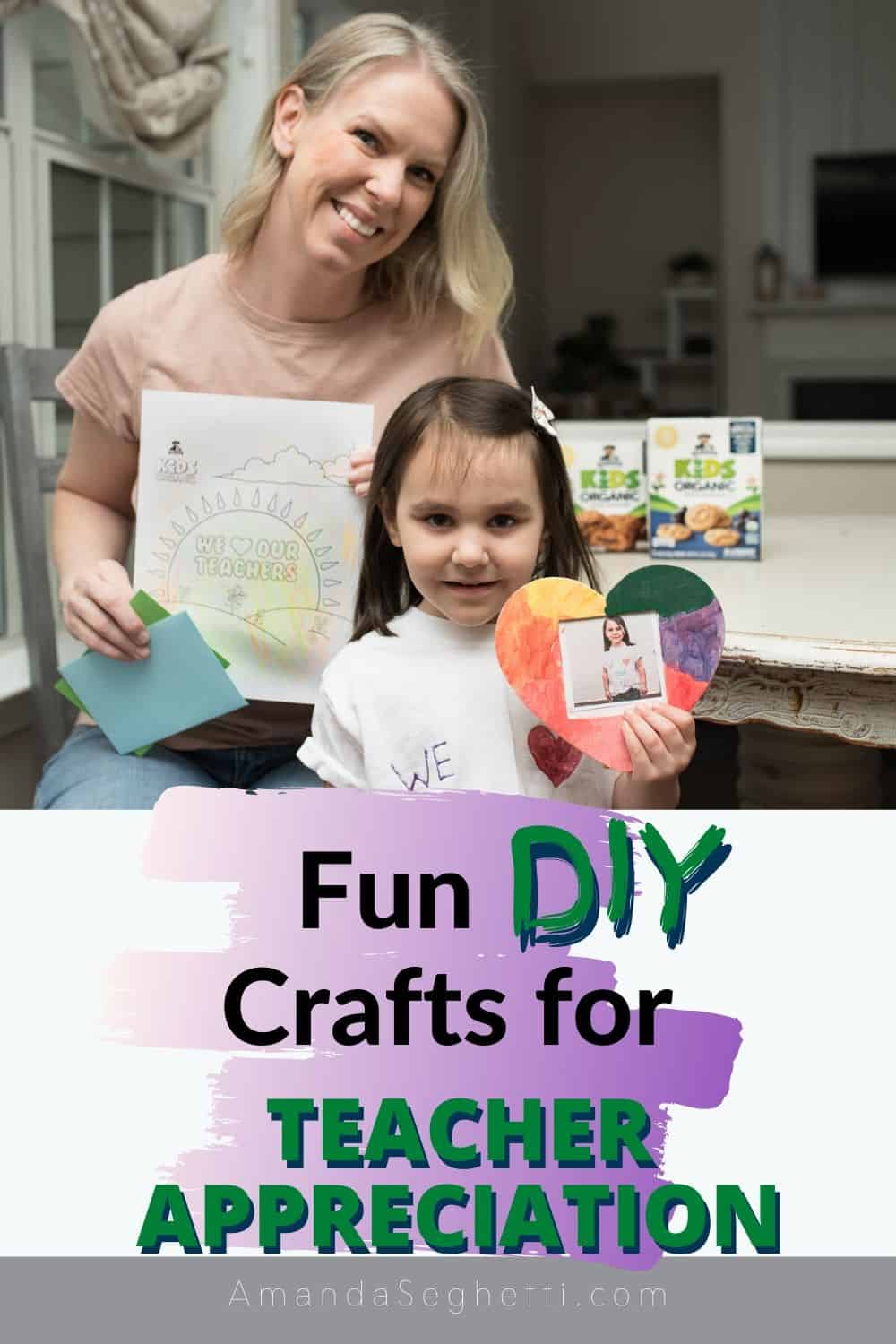 Fun DIY Teacher Appreciation Crafts for Kids & Parents - Amanda Seghetti