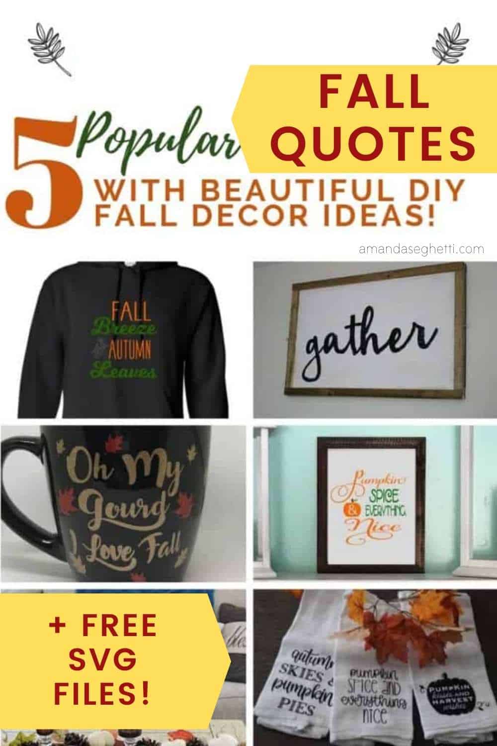 Popular Fall Quotes + Fall Craft Ideas [Free SVG files!] - Amanda Seghetti